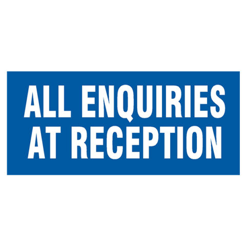 All Enquiries At Reception Sign - Banner House