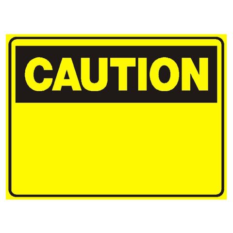 Blank Caution Sign - Banner House