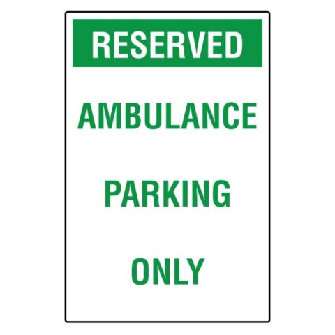 Ambulance Parking Only Sign - Banner House