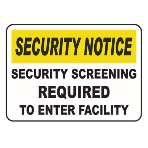 Security Screening Required To Enter Facility - Banner House